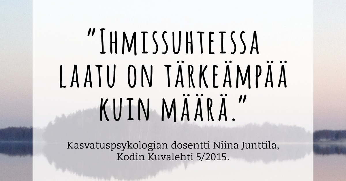 Ei määrä vaan laatu | Kodin Kuvalehti